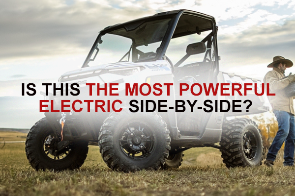 Is this the most powerful electric side-by-side? – BumperOnly