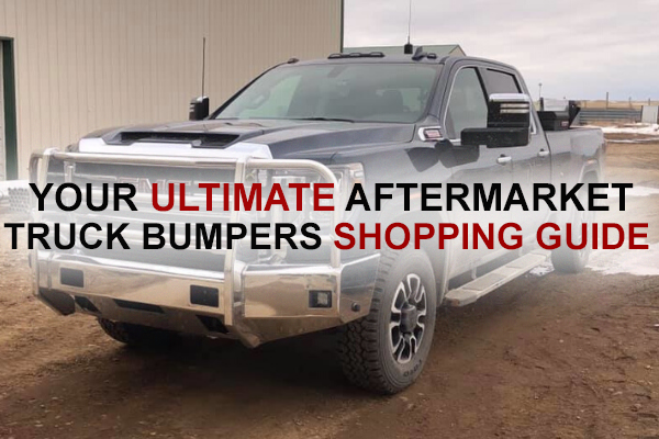 Aftermarket pickup Truck Bumpers Shopping Guide – Bumper Only – BumperOnly